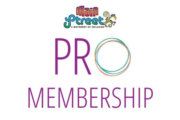 PRO Membership - Main Street Connect | A Movement of Inclusion